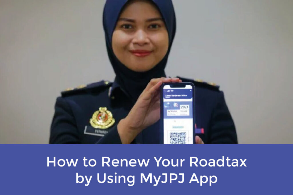 A Comprehensive Guide to Renew MyJPJ Digital Road Tax – Smart Lindung